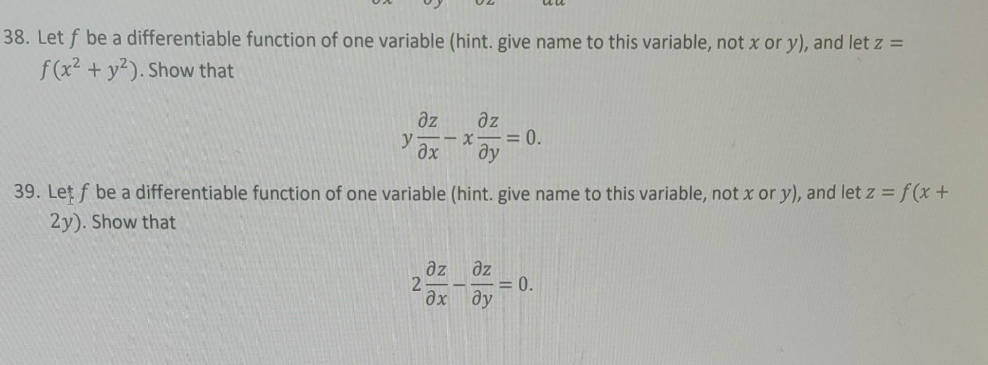 Solved 8. Let f be a differentiable function of one variable | Chegg.com