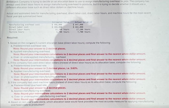 Solved Amberjack Company is trying to decide on an | Chegg.com