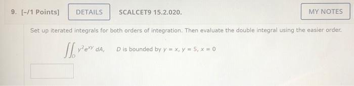 Solved Set up iterated integrals for both orders of | Chegg.com