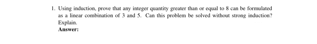 Solved Using induction, prove that any integer quantity | Chegg.com