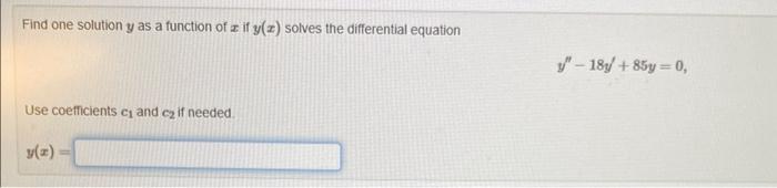 Solved Find one solution y as a function of x if y(x) solves | Chegg.com