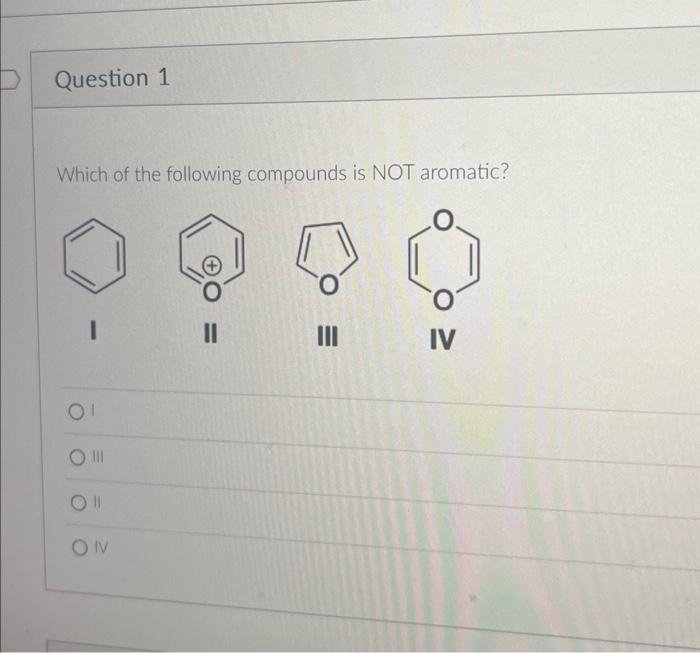 Solved Which of the following compounds is NOT aromatic? | Chegg.com