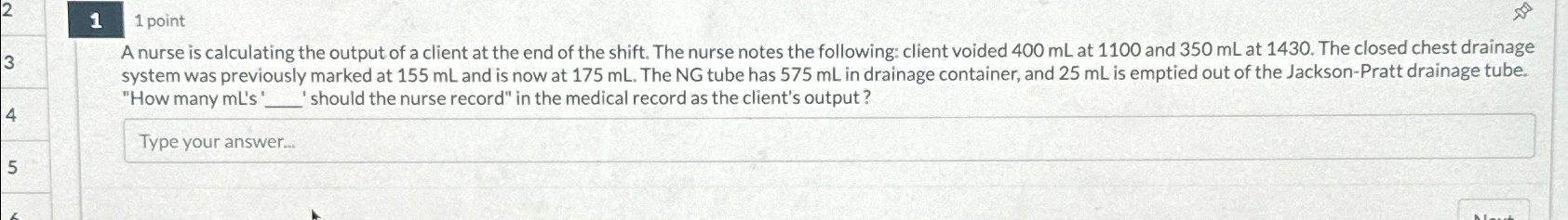 Solved 11 ﻿pointA nurse is calculating the output of a | Chegg.com