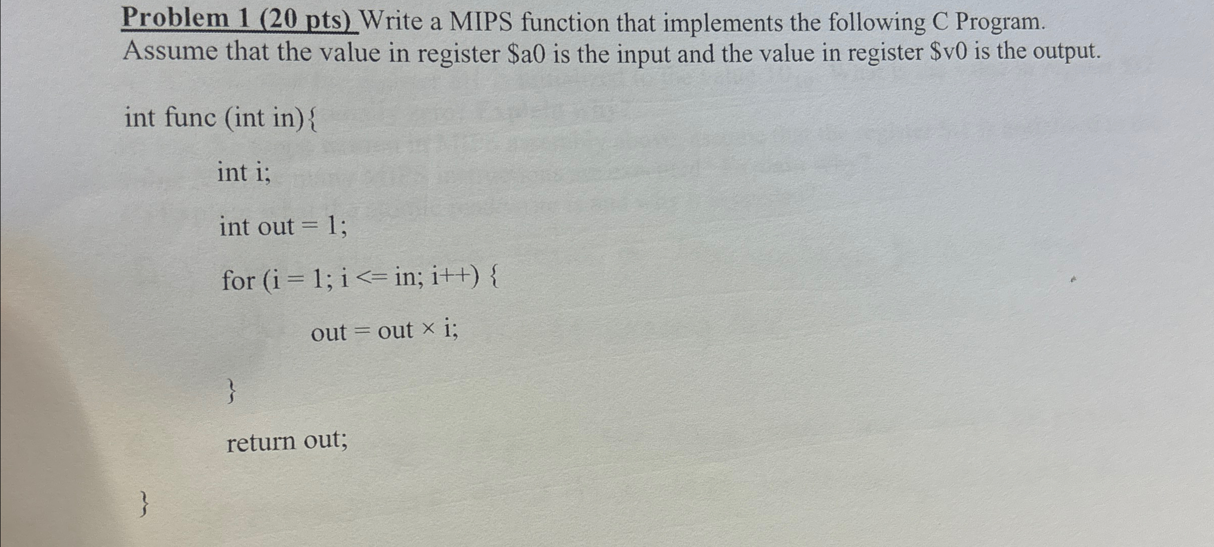 Solved Problem 1 ( 20 pts) Write a MIPS function that | Chegg.com Solved Problem 1 ( 20 pts) Write a MIPS function that | Chegg.com