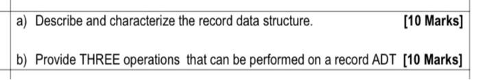 Solved a) Describe and characterize the record data | Chegg.com