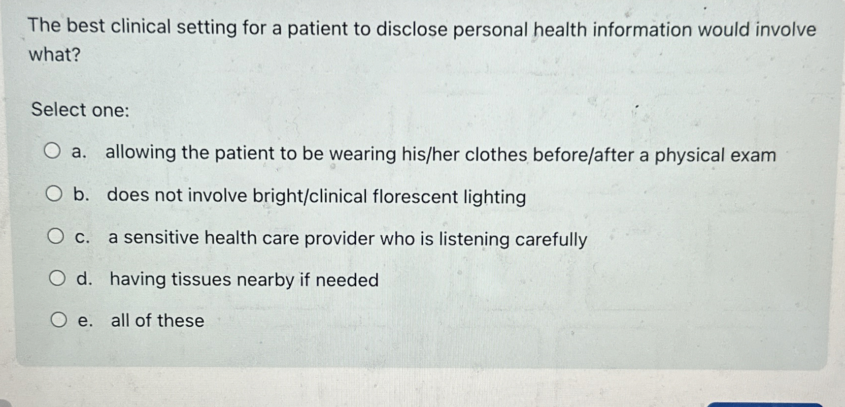 Solved The best clinical setting for a patient to disclose | Chegg.com