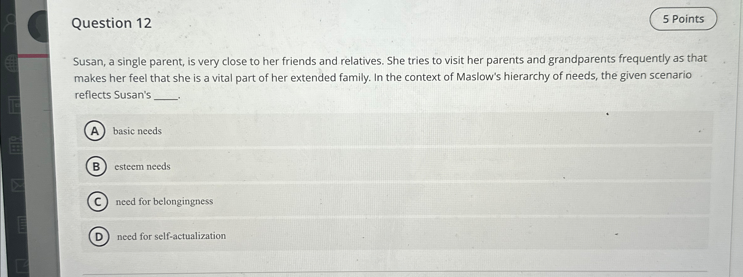 Solved Question 125 ﻿PointsSusan, a single parent, is very | Chegg.com