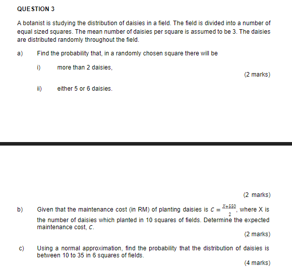 Solved QUESTION 3A botanist is studying the distribution of | Chegg.com