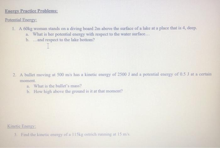 Solved Energy Practice Problems: Potential Energy: 1. A 60kg | Chegg.com