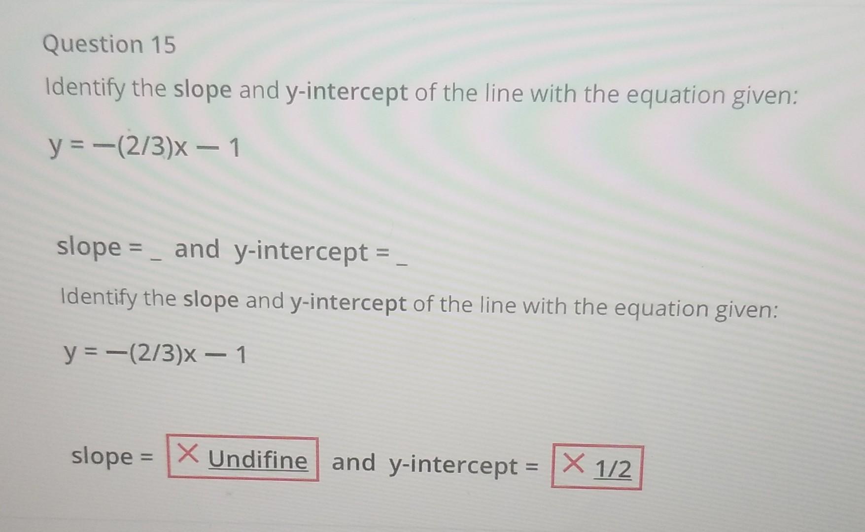Solved Question 1 Rewrite the equation in slope-intercept | Chegg.com