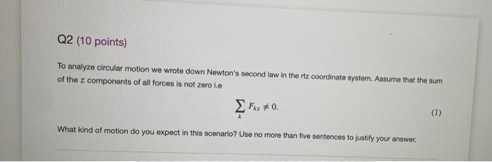 Solved Q2 (10 points) To analyze circular motion we wrote | Chegg.com