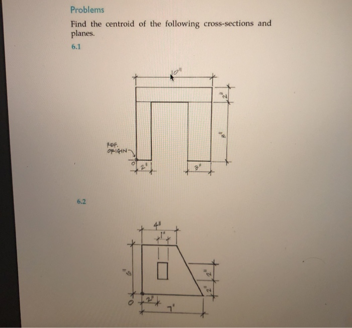 Solved Problems Find the centroid of the following | Chegg.com