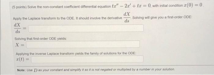 Solved (5 points) Solve the non-constant coefficient | Chegg.com
