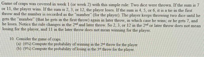 Solved Game of craps was covered in week 1 (or week 2) with | Chegg.com