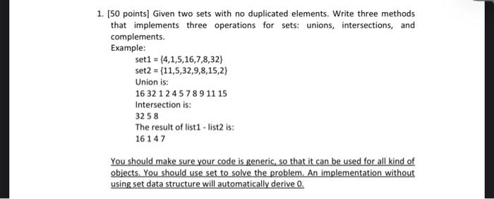 Solved 1. (50 points) Given two sets with no duplicated | Chegg.com