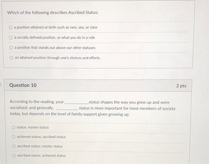 Solved Which of the following describes Ascribed Status: a | Chegg.com