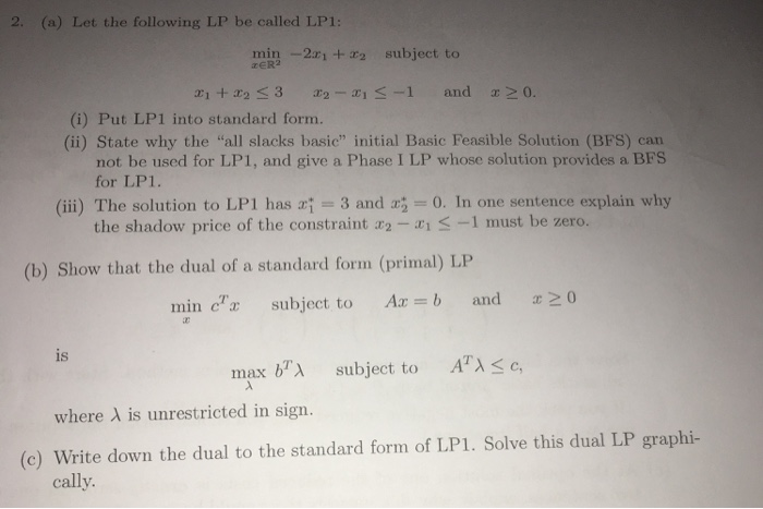 Solved 2. (a) Let the following LP be called LP1: min -2 +22 | Chegg.com