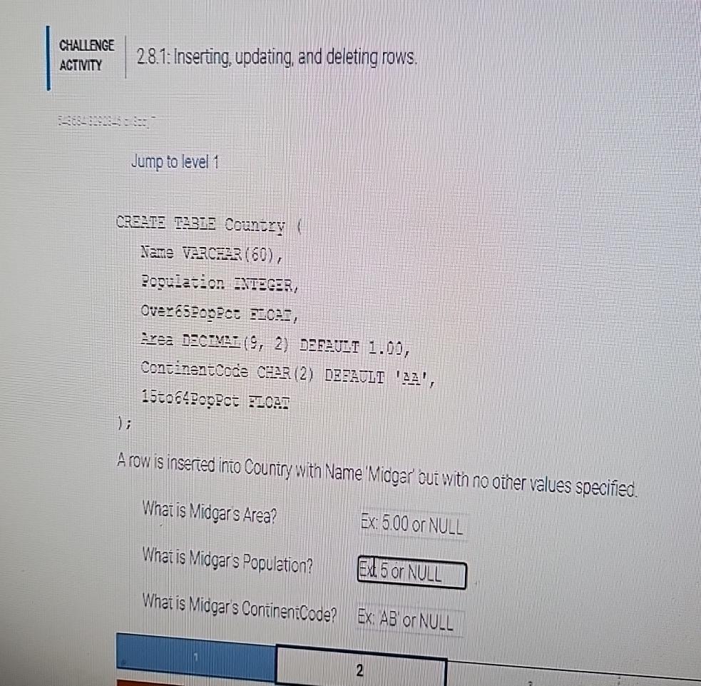 Solved CHALIENCEACTIVTTY28.1: Inserting, updating, and | Chegg.com Solved CHALIENCEACTIVTTY28.1: Inserting, updating, and | Chegg.com