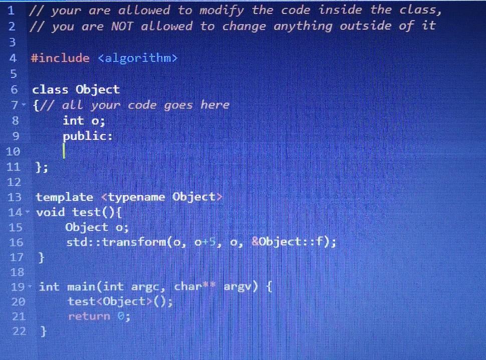 Solved C++ languege, how to declare this class Object so it | Chegg.com