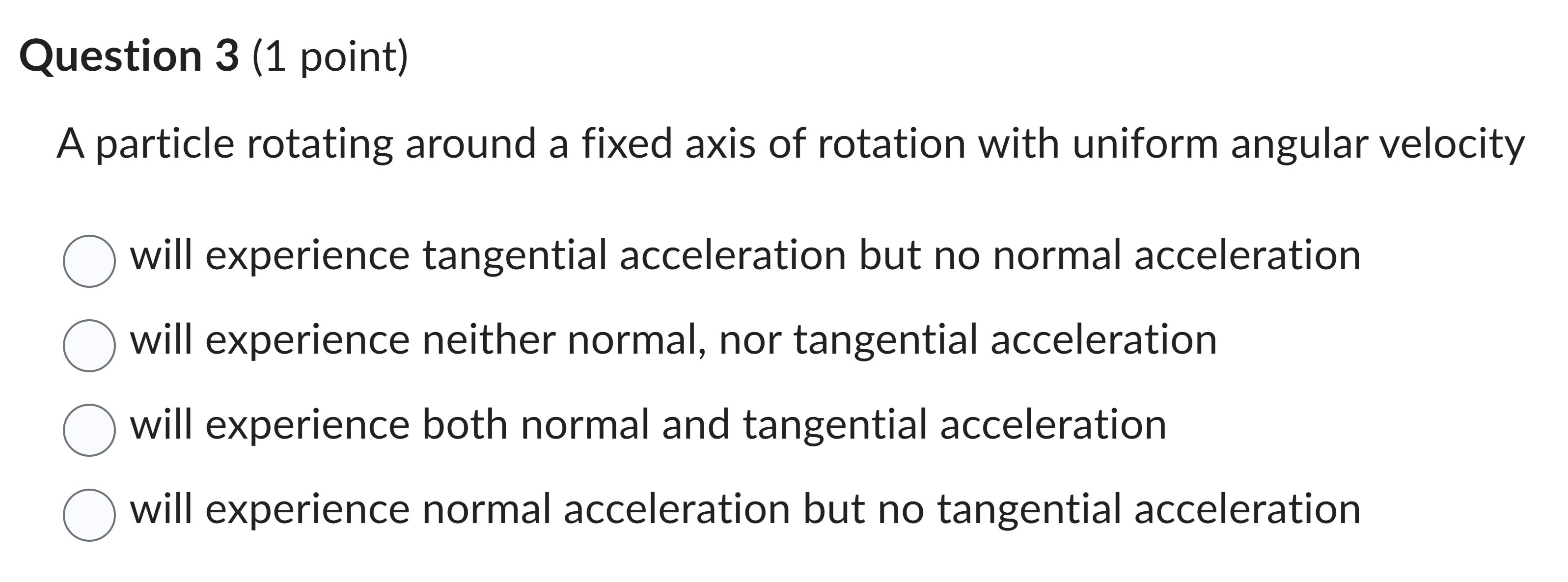 Solved Question 3 (1 ﻿point)A particle rotating around a | Chegg.com