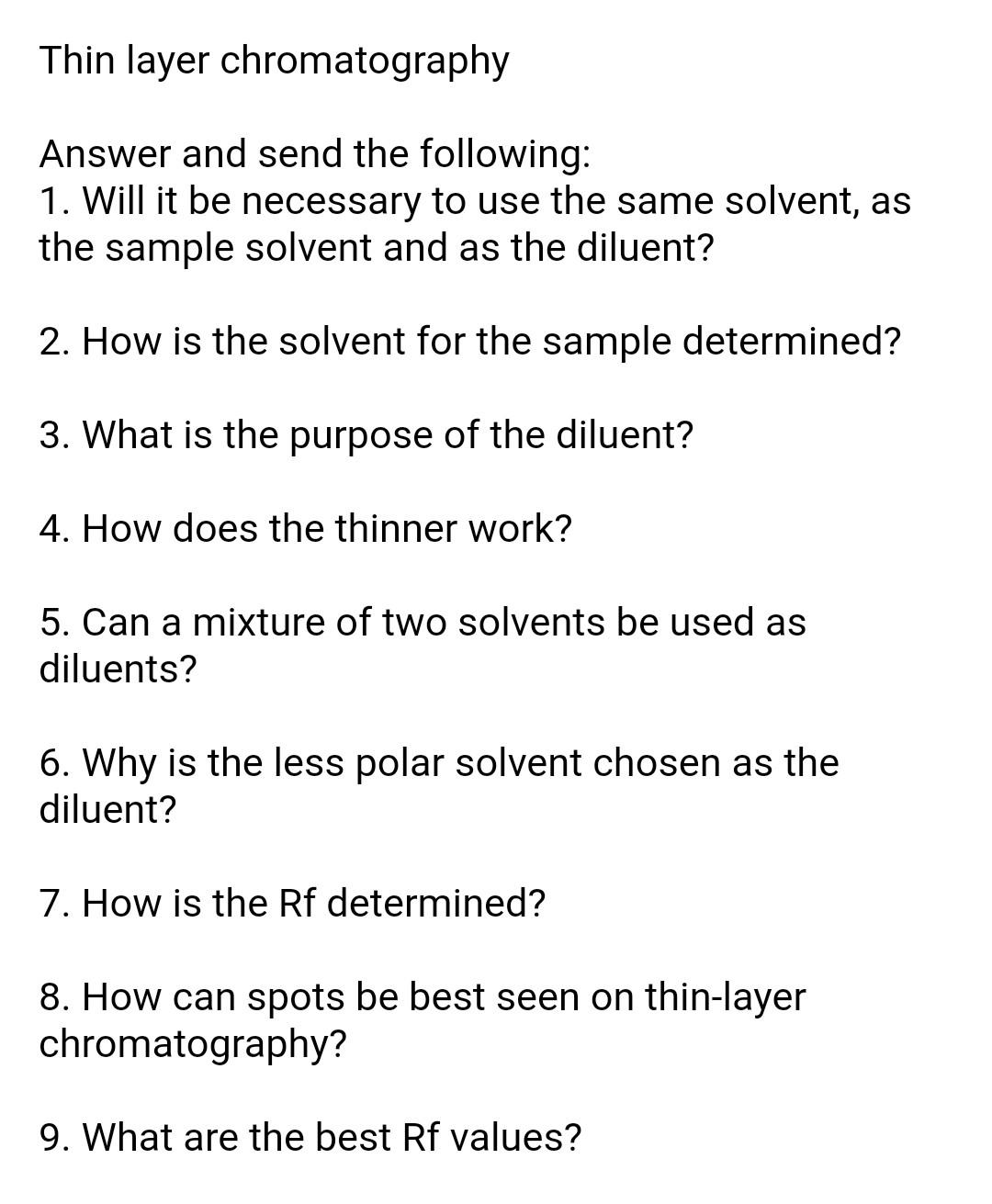 Solved Thin layer chromatography Answer and send the | Chegg.com