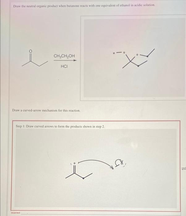 Solved Draw the neutral Organic product when butanone reacts | Chegg.com