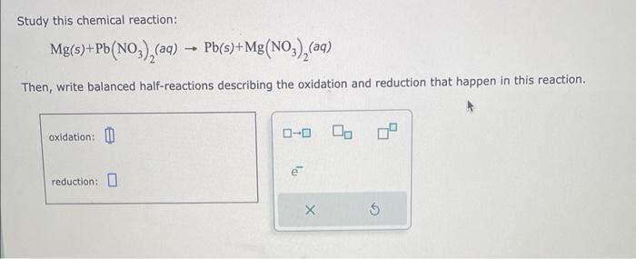 Solved Study this chemical reaction: | Chegg.com