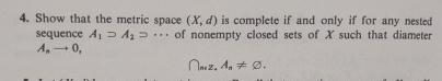 Solved Show that the metric space (x,d) is complete if and | Chegg.com