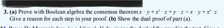 Solved (a) ﻿Prove with Boolean algebra the consensus theorem | Chegg.com