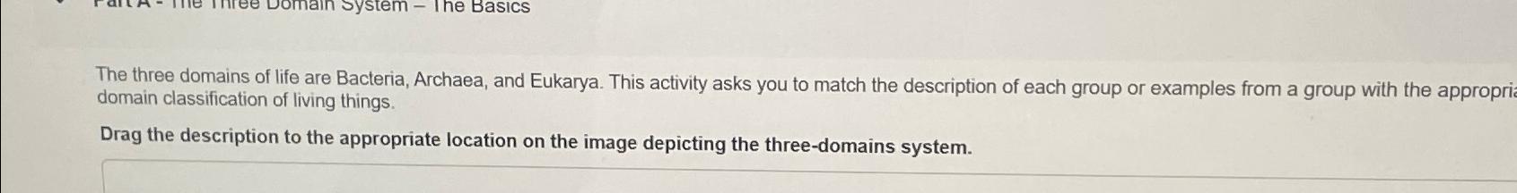 Solved The three domains of life are Bacteria, Archaea, and | Chegg.com