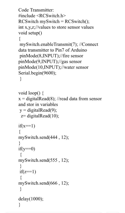 Code Transmitter: #include RCSwitch mySwitch = | Chegg.com