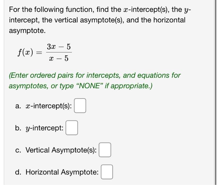 Solved For the following function, find the x-intercept(s), | Chegg.com