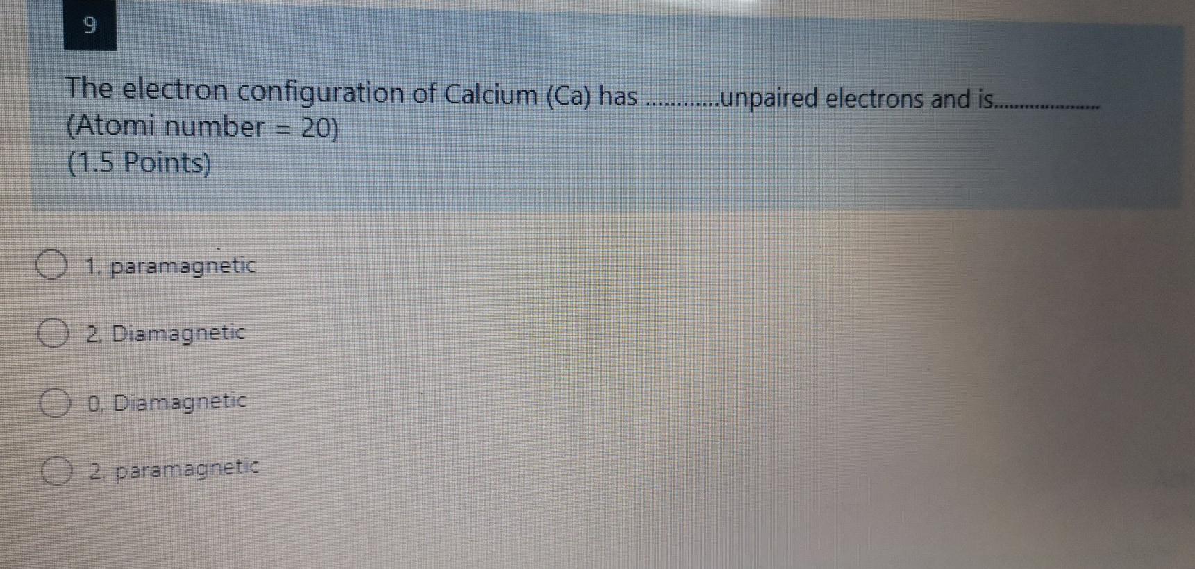 Solved The electron configuration of Calcium (Ca) has | Chegg.com