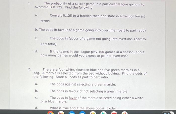 Solved 1. The probability of a soccer game in a particular | Chegg.com