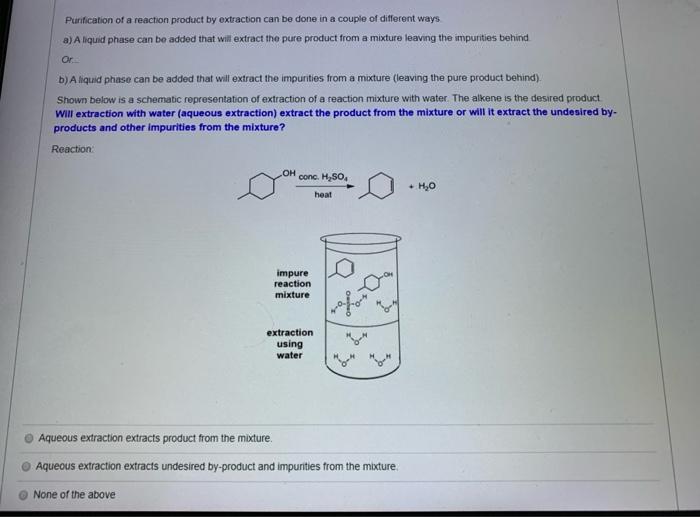 Solved Purification of a reaction product by extraction can | Chegg.com