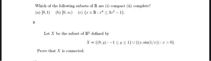 Solved Which of the following subsets of R are (i) compact | Chegg.com