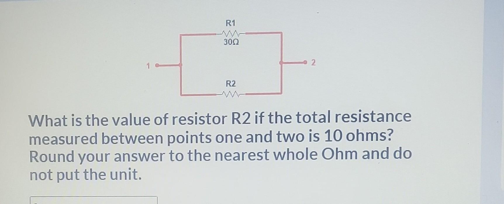 Solved What is the value of resistor R2 if the total | Chegg.com