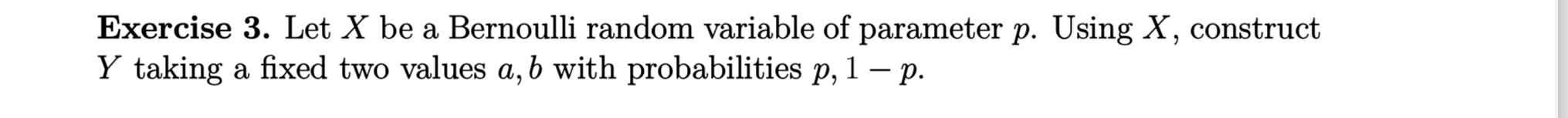 Solved Exercise 3 ﻿let X ﻿be A Bernoulli Random Variable Of 9589