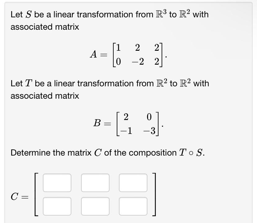 Solved Let S ﻿be a linear transformation from R3 ﻿to R2 | Chegg.com