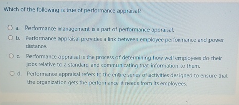 Solved Which of the following is true of performance | Chegg.com