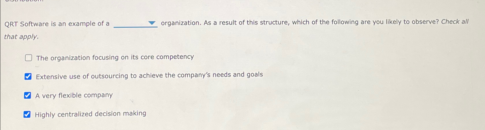 Solved QRT Software is an example of a organization. As a | Chegg.com
