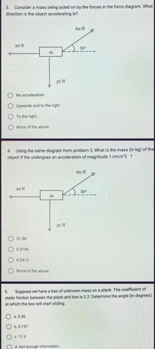 Solved 3. Consider a mass being acted on by the forces in | Chegg.com