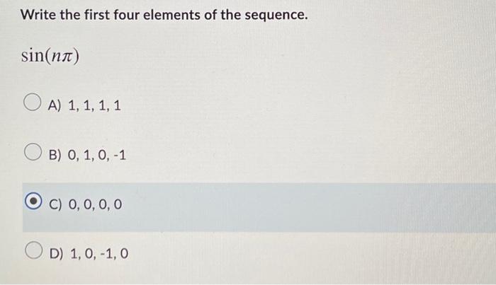 Solved Write the first four elements of the sequence. | Chegg.com