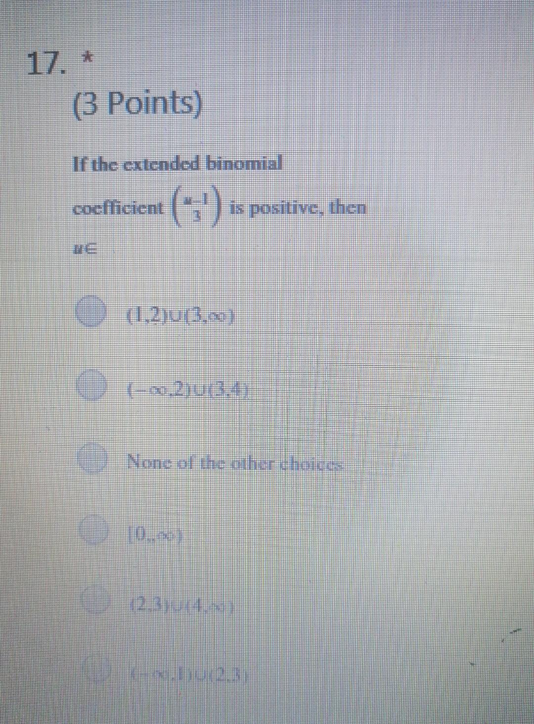 Solved 17. * (3 Points) If the extended binomial cocllicient | Chegg.com