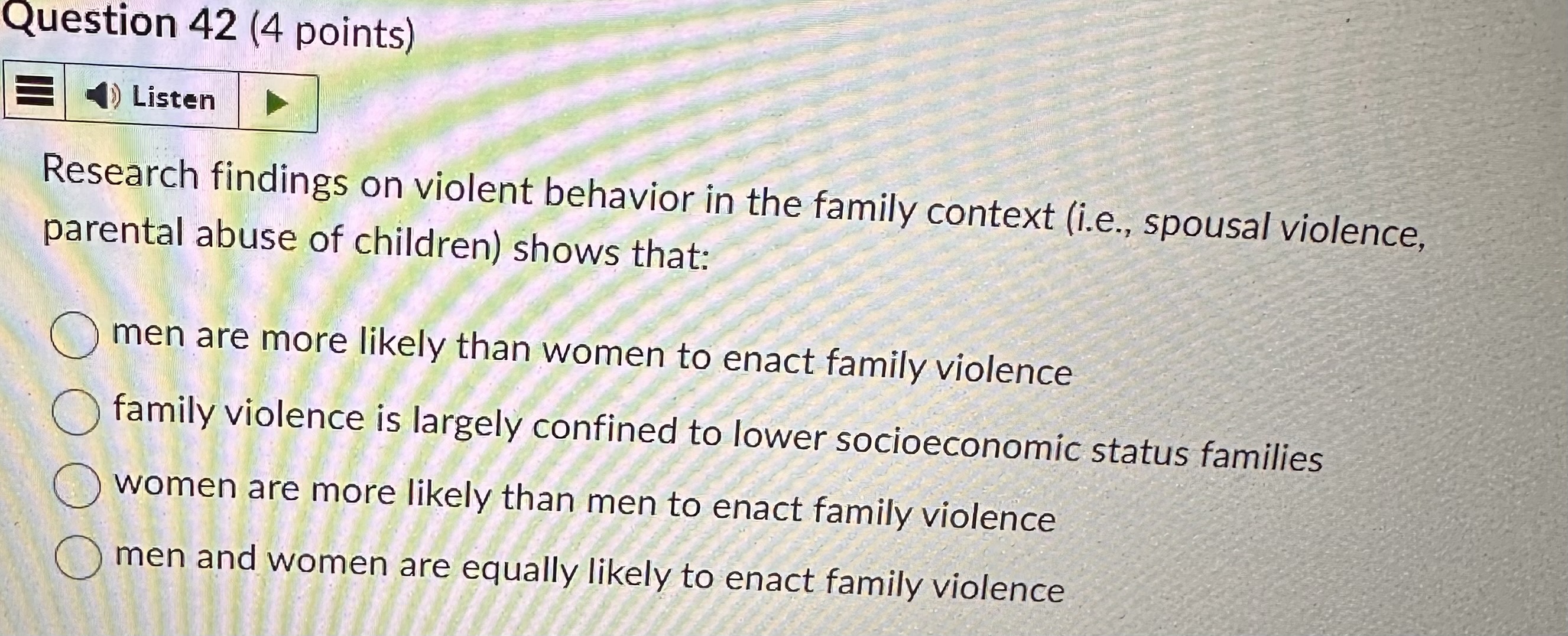 Solved Question 42 (4 ﻿points)Research findings on violent | Chegg.com