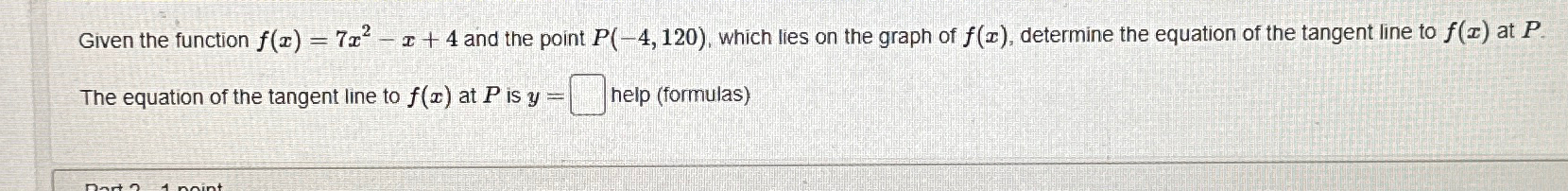 Solved Given the function f(x)=7x2-x+4 ﻿and the point | Chegg.com