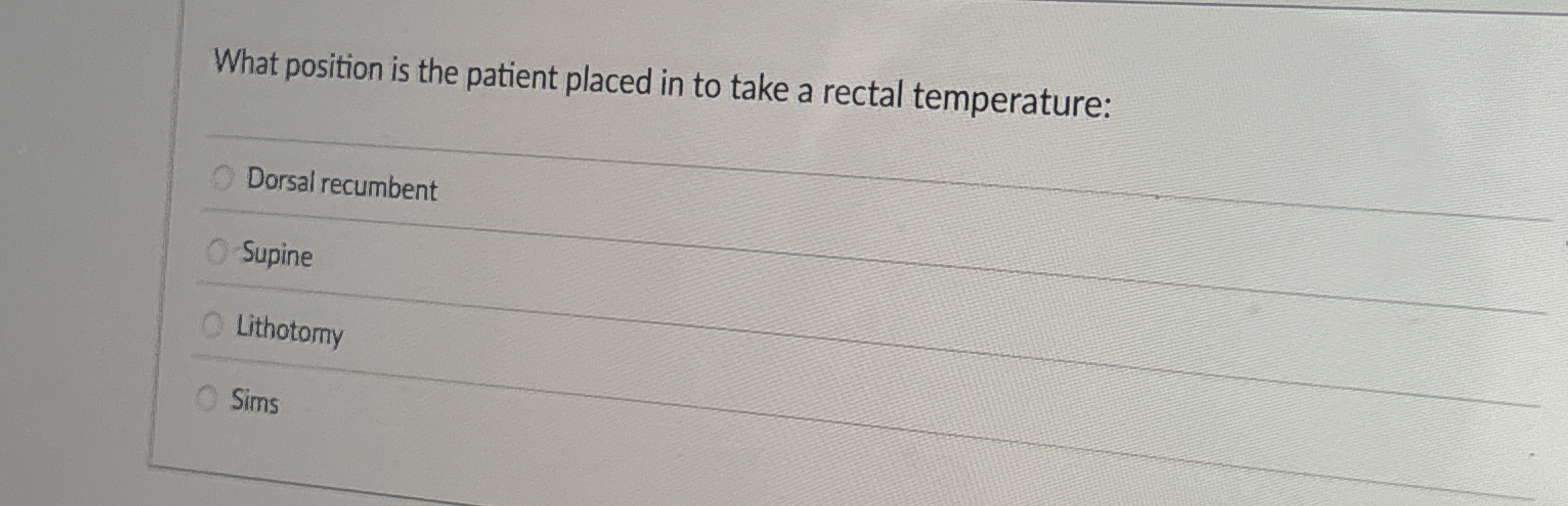 Solved What position is the patient placed in to take a | Chegg.com