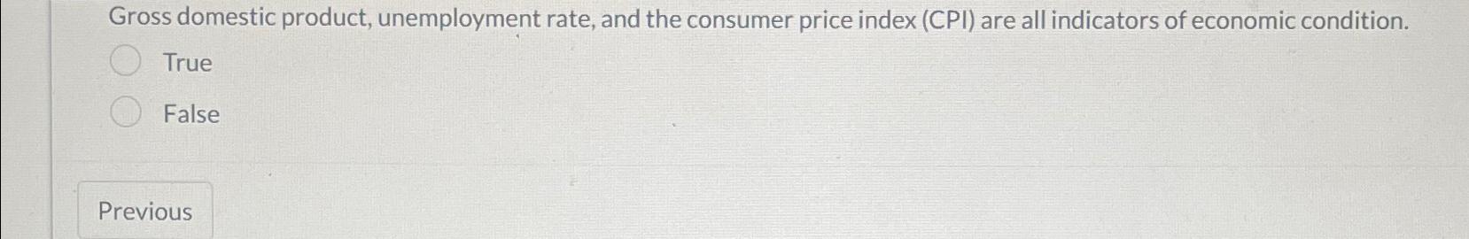 Solved Gross domestic product, unemployment rate, and the | Chegg.com
