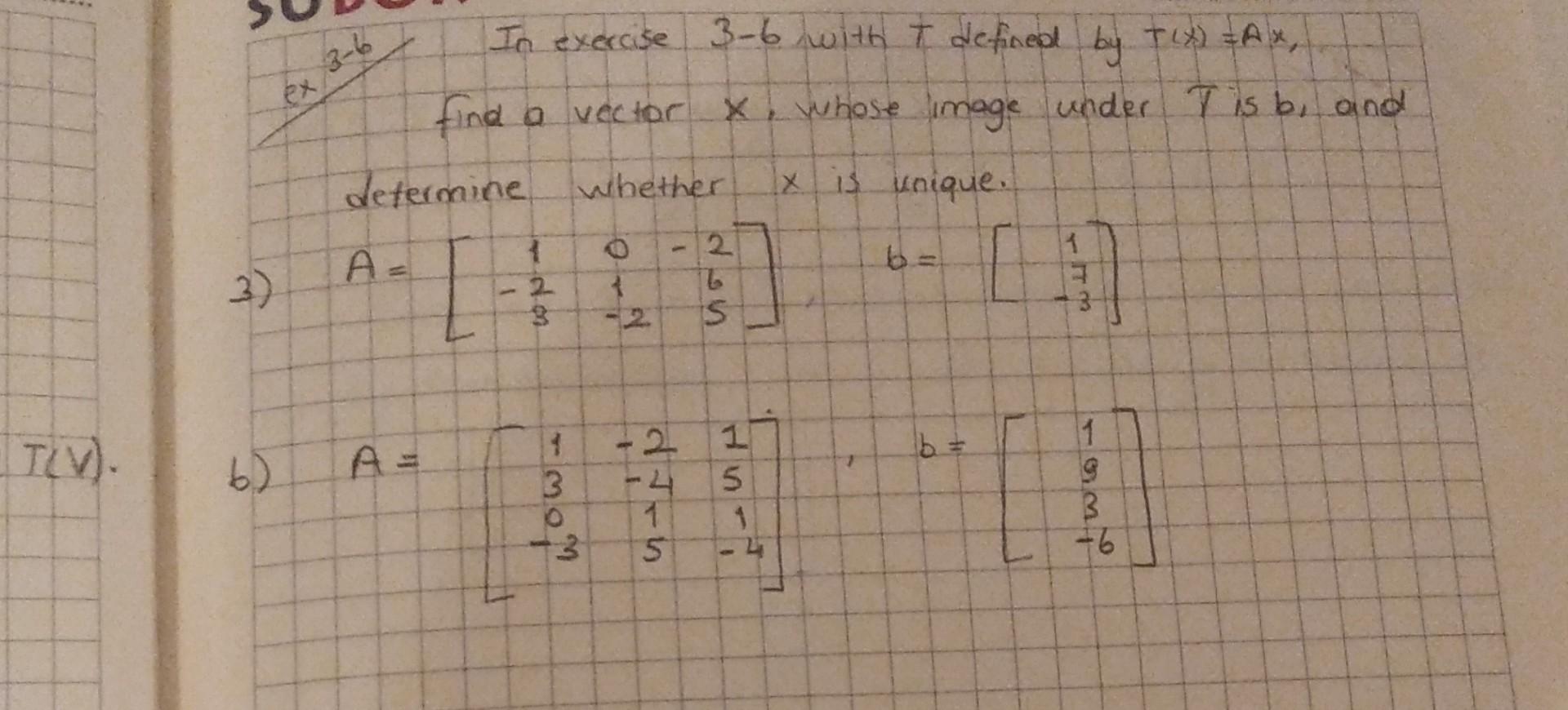 Solved Ex 3 In Exercise 3−6 With T Defined By T X Ax