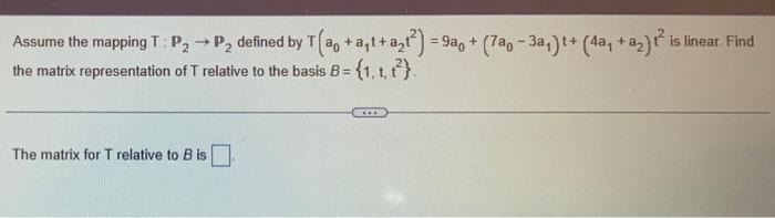 Solved Assume the mapping T:P2→P2 defined by | Chegg.com